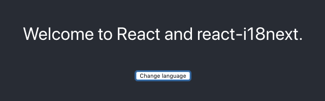 react-i18nextで多言語対応（国際化・i18n）を素振り | suzukalight.com